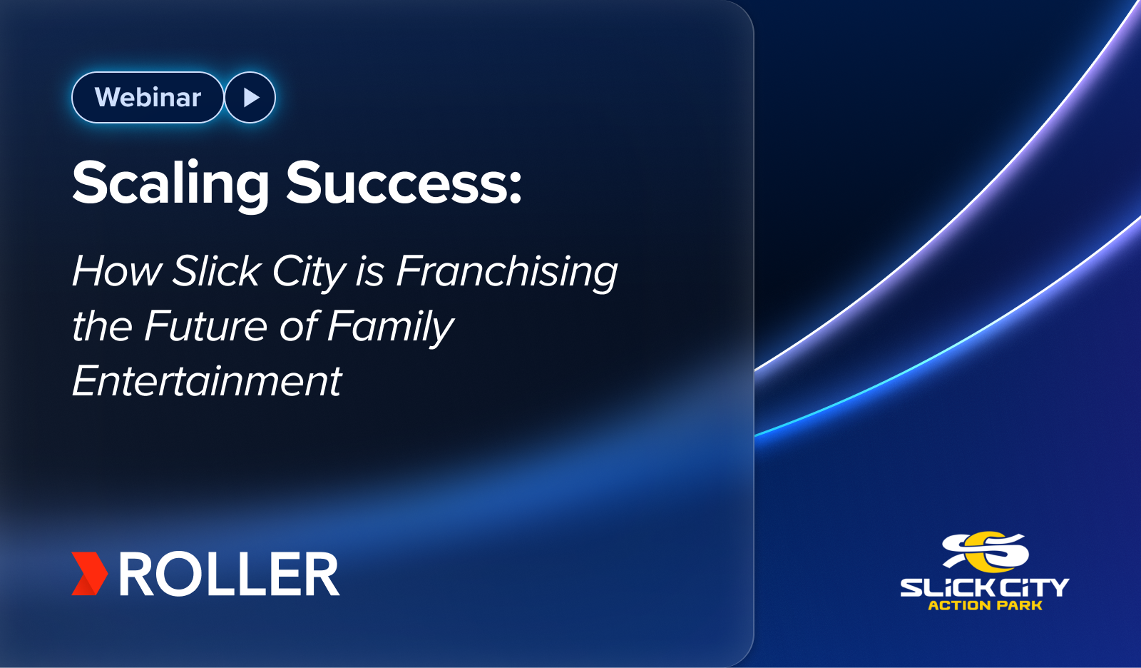 Insights From Our Webinar with Slick City's Bron Launsby | ROLLER